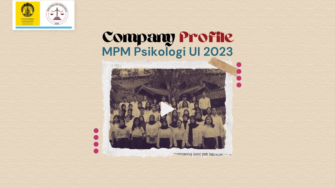 VIDEO COMPANY PROFILE MPM PSIKOLOGI UI 2023 #BerdiriKokoh - YouTube