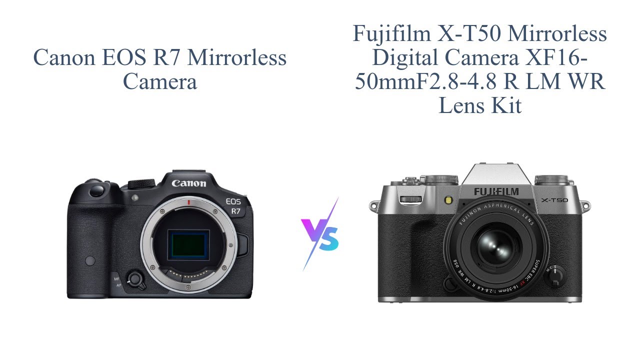 Canon EOS R7 vs Fujifilm X-T50 📸 Which Mirrorless Camera Should You ...
