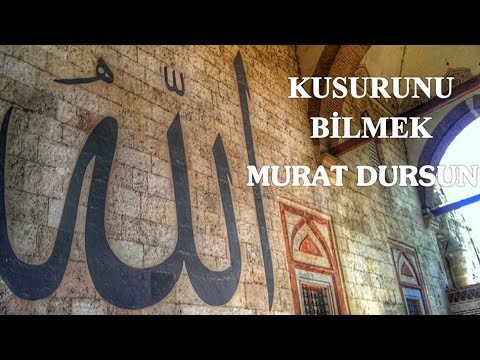 Murat Dursun - Kusurunu Bilmek