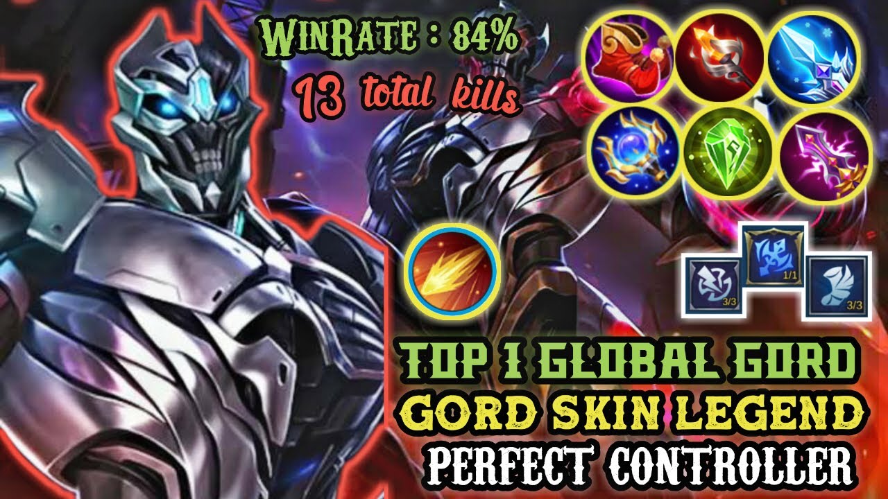 GORD SKIN LEGEND || PERFECT CONTROLLER || TOP 1 GLOBAL GORD - YouTube
