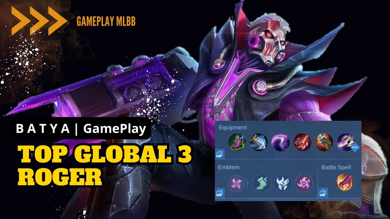 Gameplay Mlbb | Top Global | Roger - YouTube