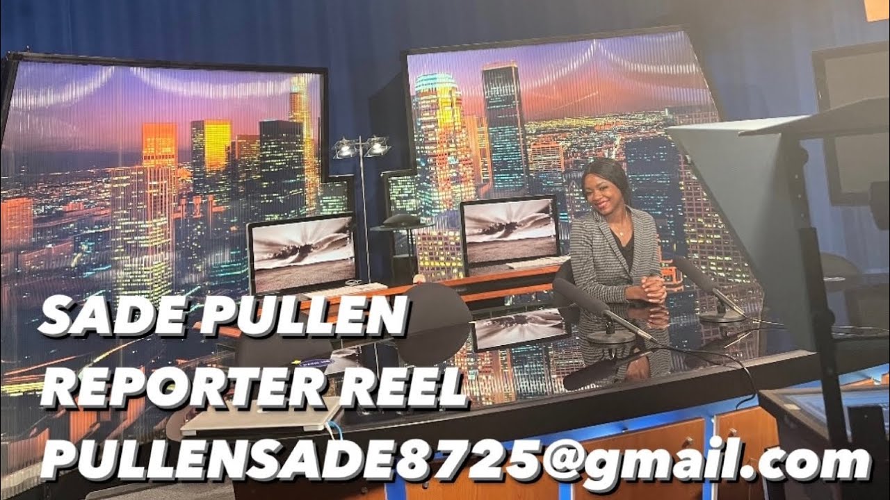 Sade Pullen Reporter Reel - YouTube