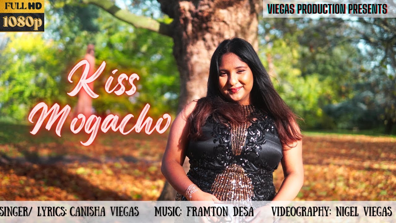 KISS MOGACHO || NEW KONKANI SONG 2021 || SINGER: CANISHA VIEGAS - YouTube