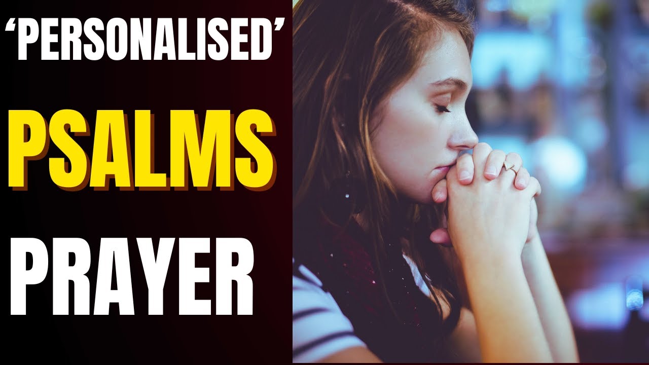 PSALM 2 NLT VERSION and PERSONALised version to declare as Prayer - YouTube
