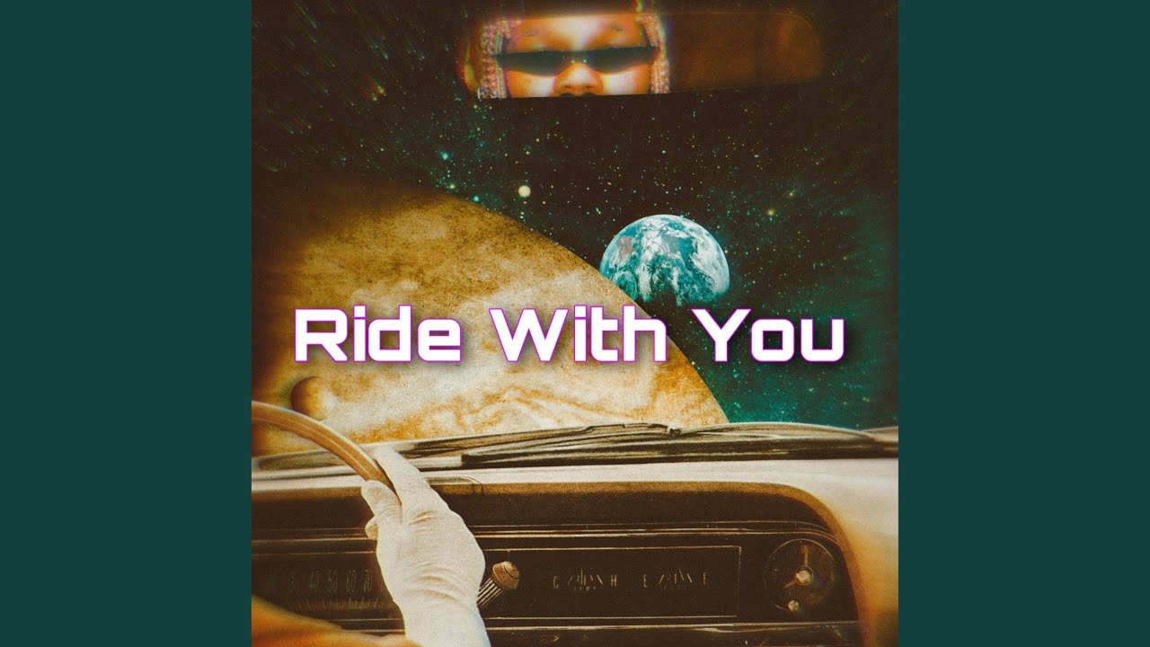 Ride With You - YouTube