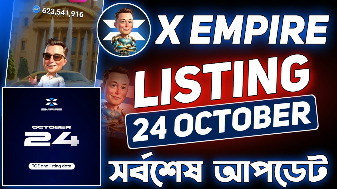 X Empire Listing 24 October || X Empire Listing Date | X Empire Airdrop ...
