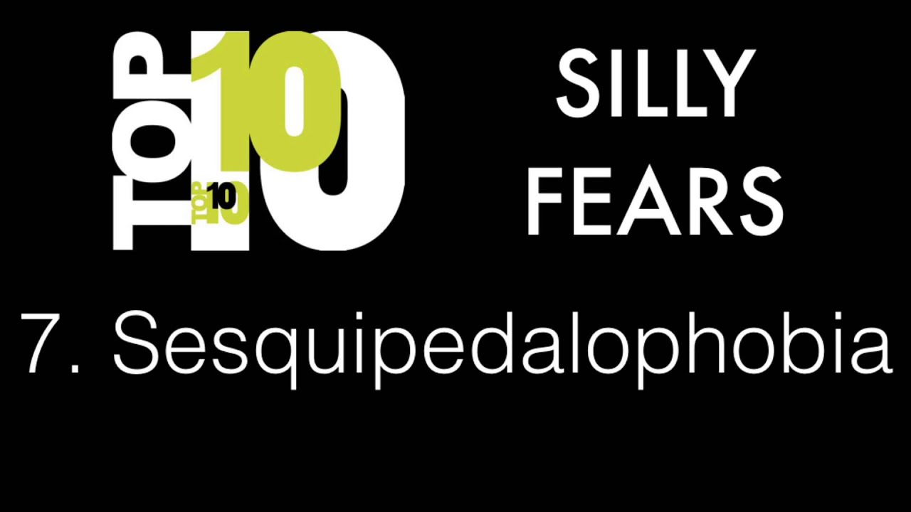 Top 10 Silly Fears - YouTube