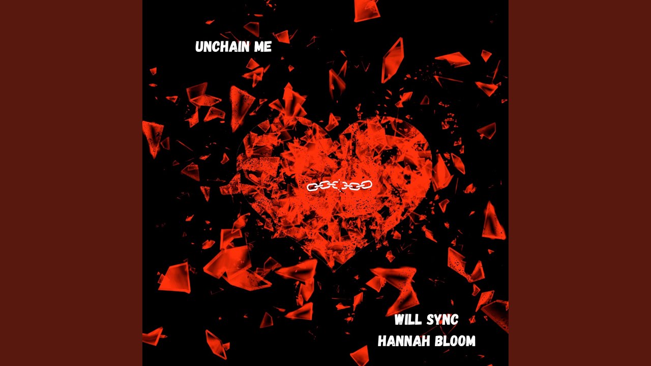 Unchain Me - YouTube