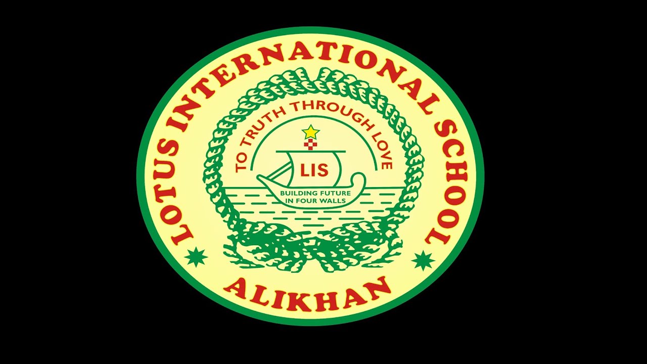 LOTUS INTERNATIONAL SCHOOL ALIKHAN - YouTube