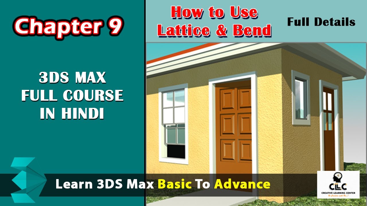 3DS Max | Modeling | 9. Lattice & Bend Modifier | Full Tutorials in ...