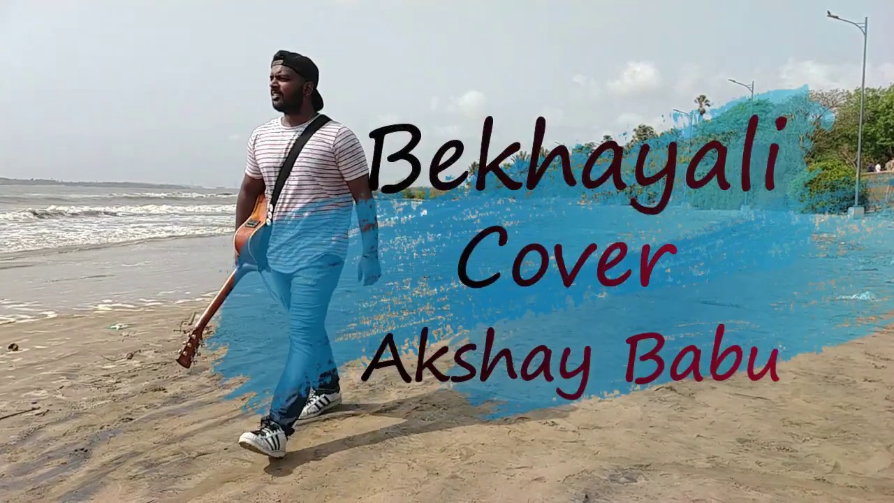 Bekhayali-Cover | Akshay Babu | Kabir Singh | - YouTube