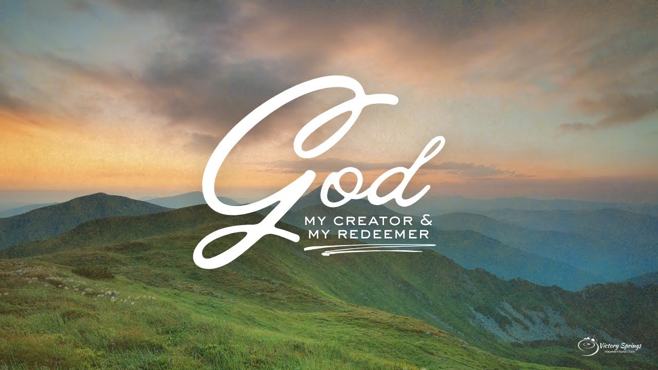 "God My Creator & Redeemer" | Sun. AM / 11-02-25 | Pastor Patrick ...