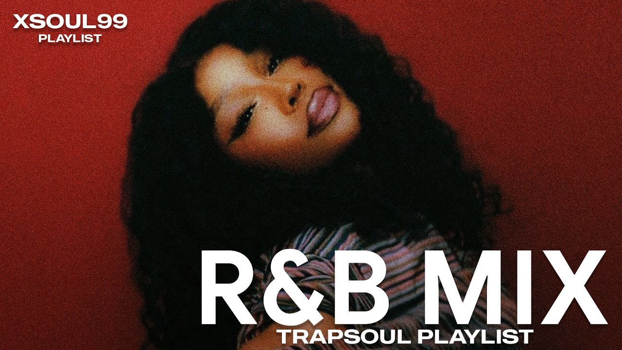 (New) TrapSoul Mix (2026) | Chris Brown, SZA, Summer Walker ...