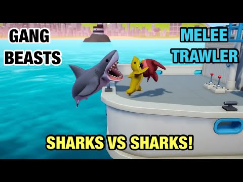 Gang Beasts Melee Trawler Gameplay (3 Player) - Sharks vs Sharks! - YouTube