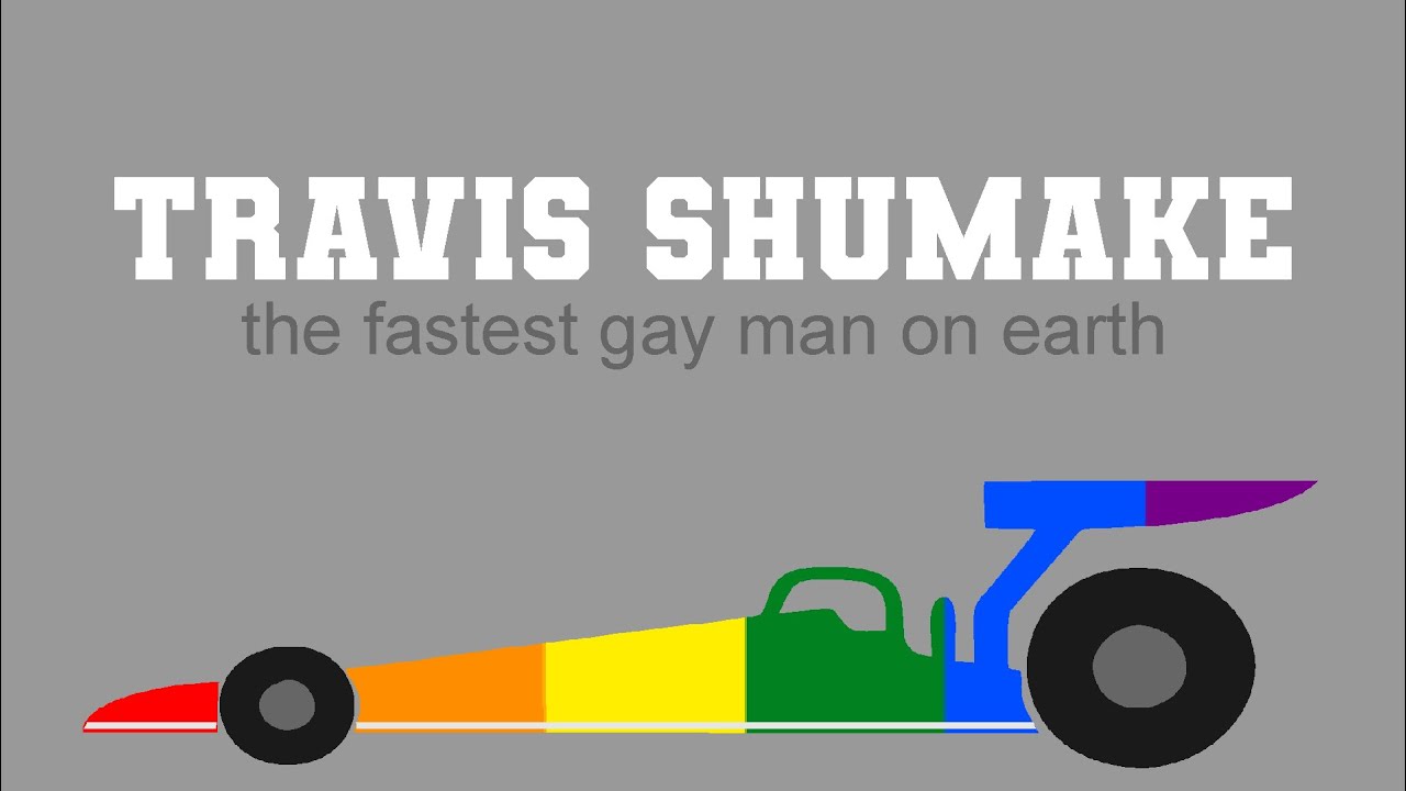 Travis Shumake - The fastest gay guy on Earth! NHRA race car driver ...