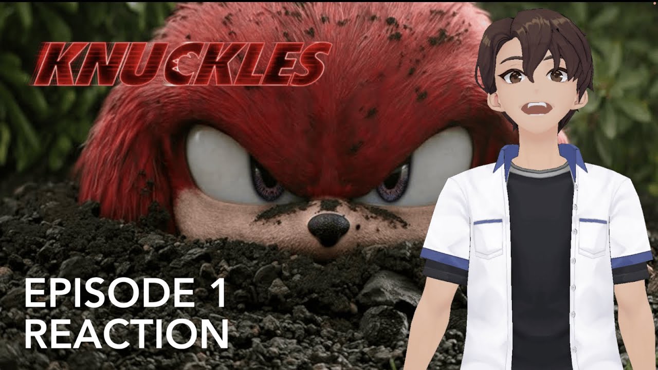 Knuckles Episode 1 Reaction! #knucklestheechidna - YouTube