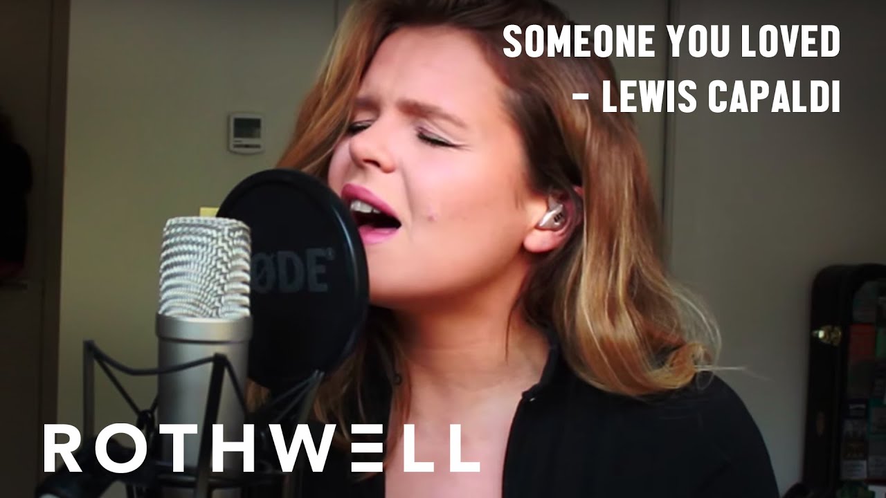Someone You Loved - Lewis Capaldi || Ella Rothwell Cover - YouTube