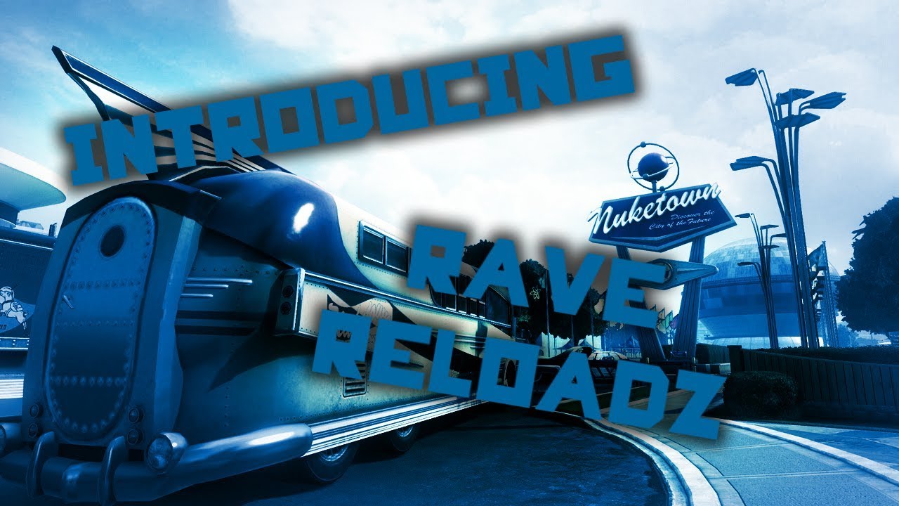 Introducing RaVe Reloadz !!!!!! - YouTube