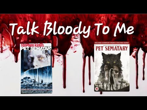 Talk Bloody To Me: Ep. 48 - Pet Sematary (1989 + 2019) - YouTube