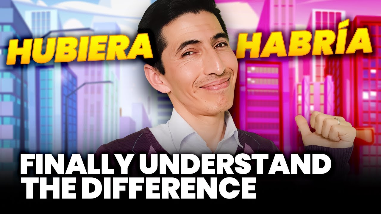 What does HUBIERA mean in SPANISH? (Intermediate Spanish) - YouTube