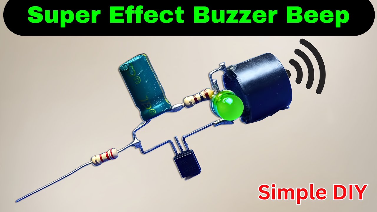 Super Effect Buzzer Beep Circuit | Science Project with Transistor ...