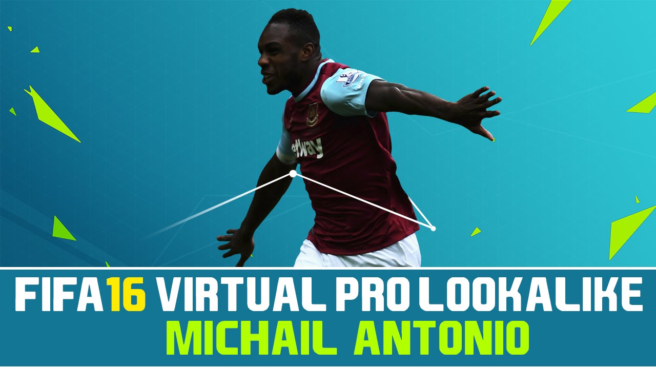FIFA 16 | VIRTUAL PRO LOOKALIKE TUTORIAL - MICHAIL ANTONIO - YouTube