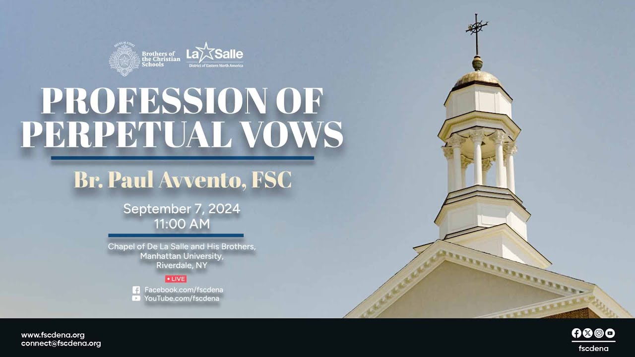Profession of Perpetual Vows - Brother Paul Avvento, FSC (September 7 ...