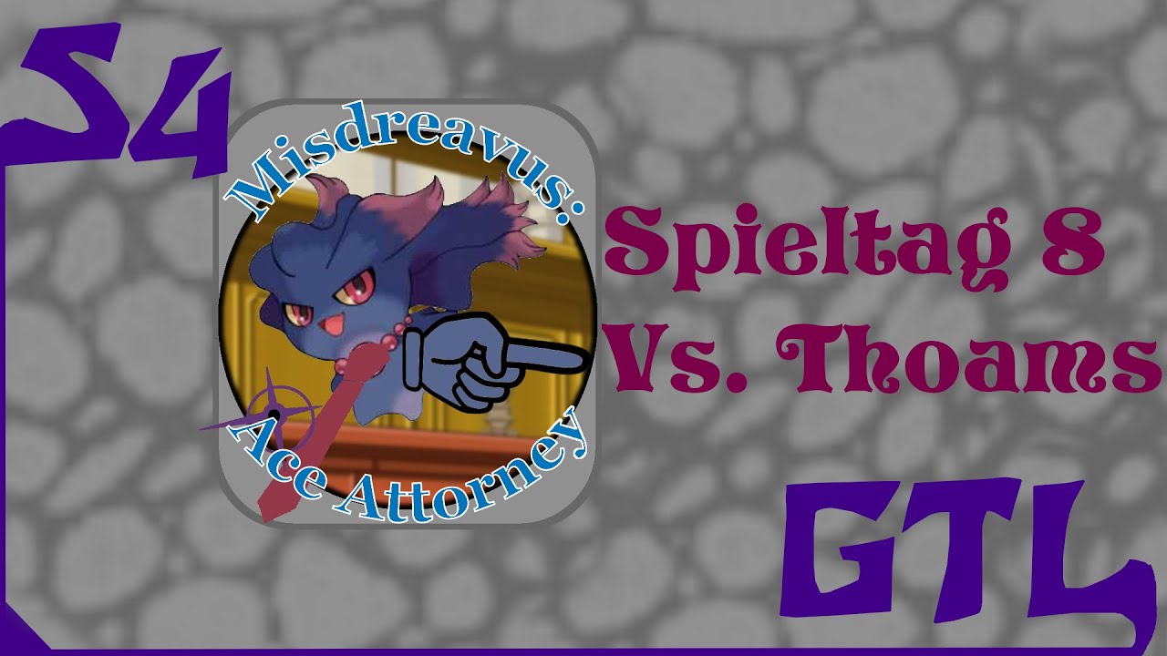 Gtl S4 Spieltag 8 Vs Thoams Broken Statpass Youtube 0025