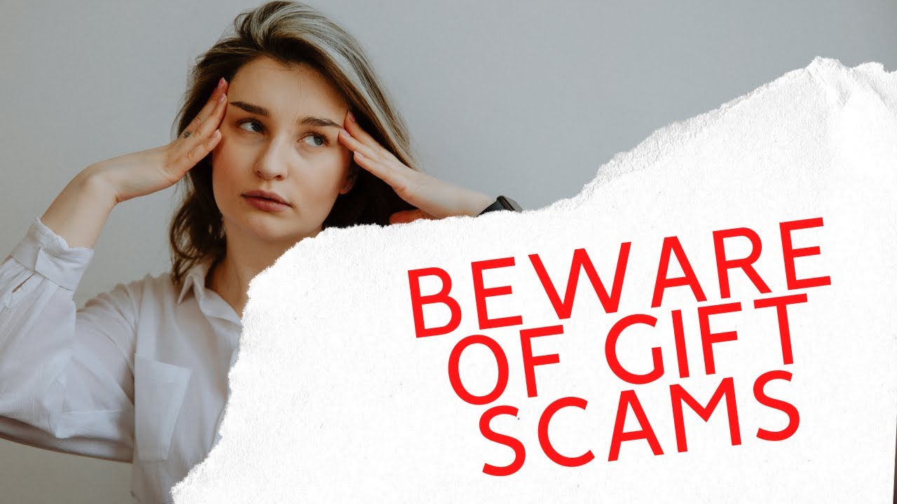 #Beware of gift Scams #online scams - YouTube