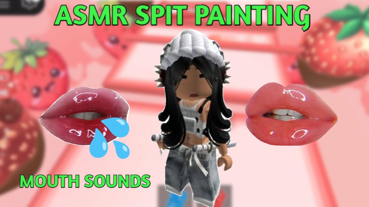 ROBLOX ASMR - Intense Spit Painting and Pure Mouth Sounds - YouTube