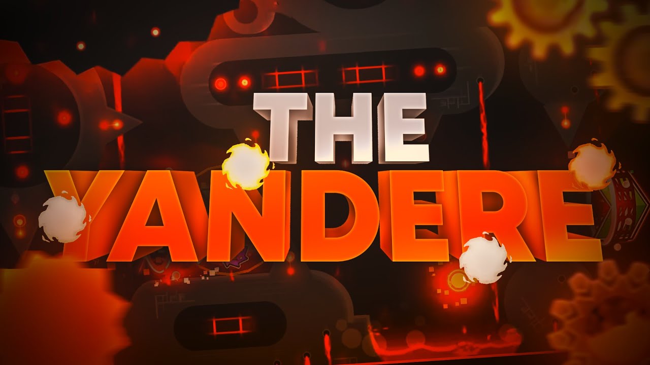 [Geometry Dash] MY NEW HARDEST DEMON! THE YANDERE 100% BY DORAMI AND ...
