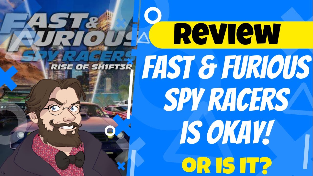 FAST & FURIOUS: SPY RACERS - RISE OF SHIFTER is okay! | A HILARIOUS ...