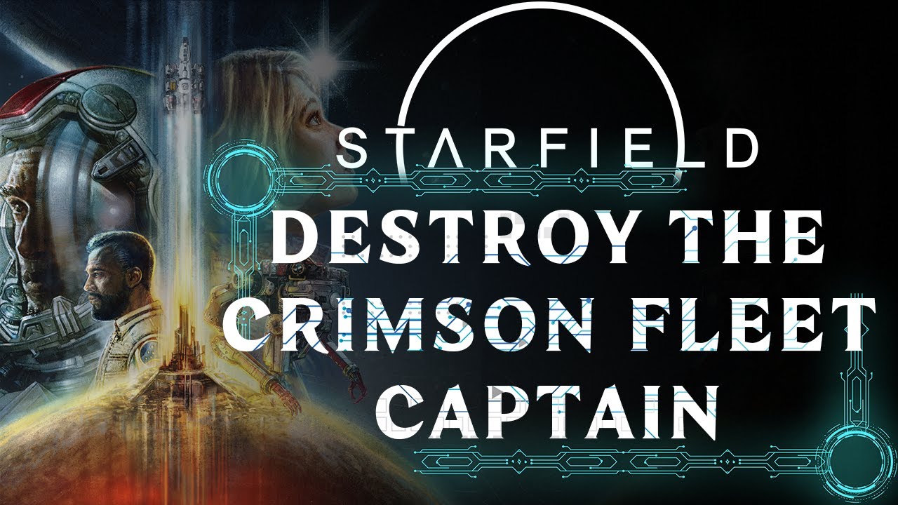 DESTROY THE CRIMSON FLEET CAPTAIN | FREESTAR COLLECTIVE FACTION ...