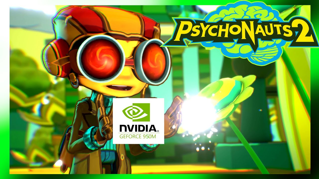 Psychonauts 2 PC Gameplay First Minutes GTX 950M 60FPS - YouTube