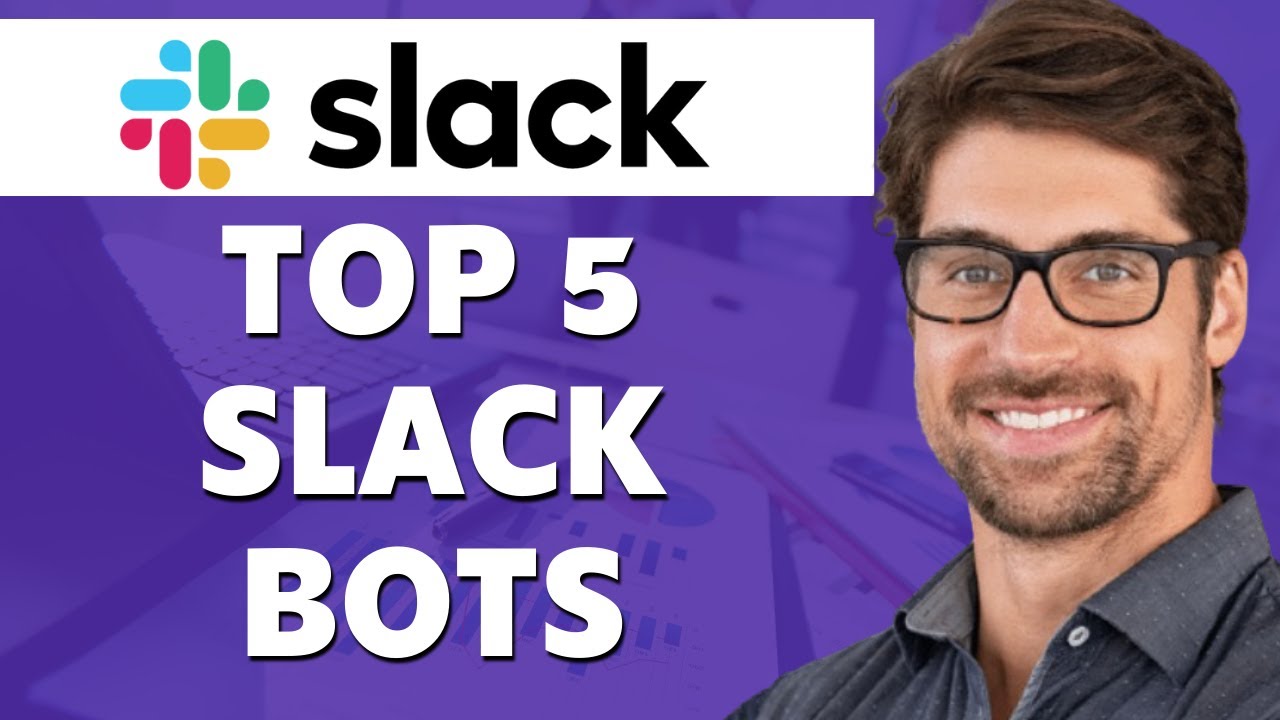 Top 5 Slack Bots | Slack Channel Bots 2025 - YouTube