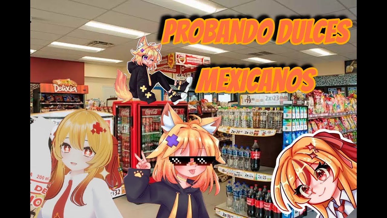 SayhoMl Y KendMurft Prueban Dulces Mexicanos en IRL - YouTube
