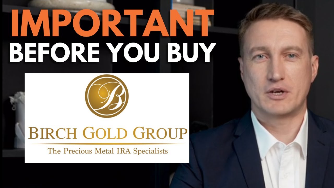 Birch Gold Group Gold IRA Review: 7 Crucial Things You Need To Know ...