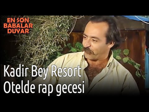 Kadir Bey Resort Otelde Rap Gecesi - En Son Babalar Duyar