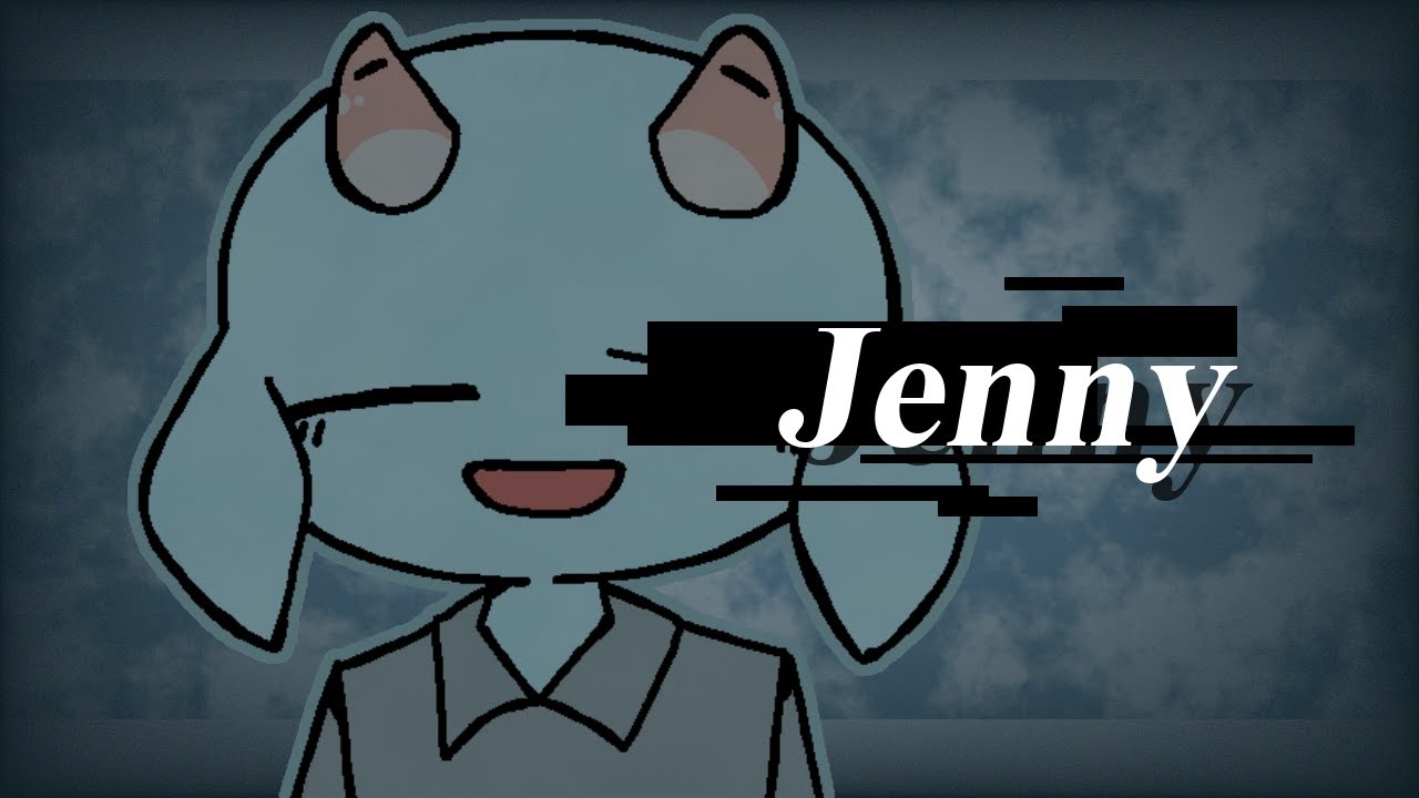 Jenny Animation Meme Youtube