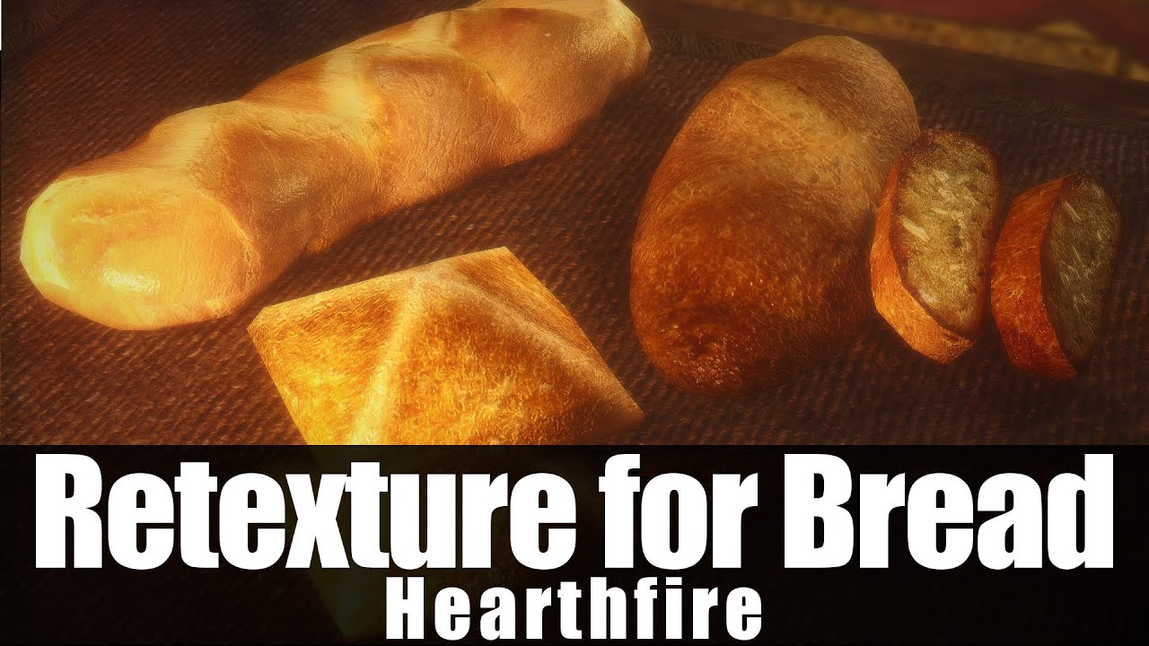 Skyrim Mods - Retexture for Bread (Hearthfire) [4k/HD] - YouTube