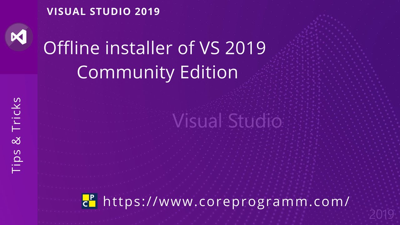 Install Visual Studio 2019 | CoreProgramm - YouTube
