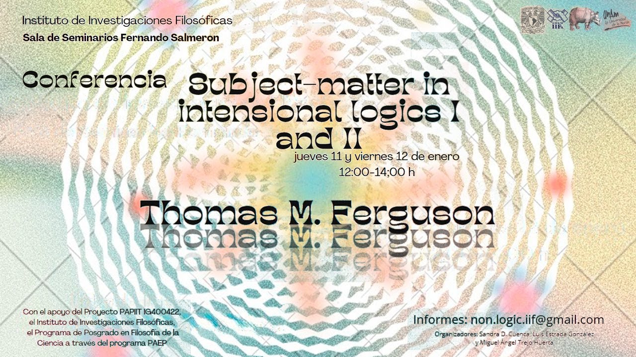 Subject-matter in intensional logics • Thomas M. Ferguson (1/2) - YouTube