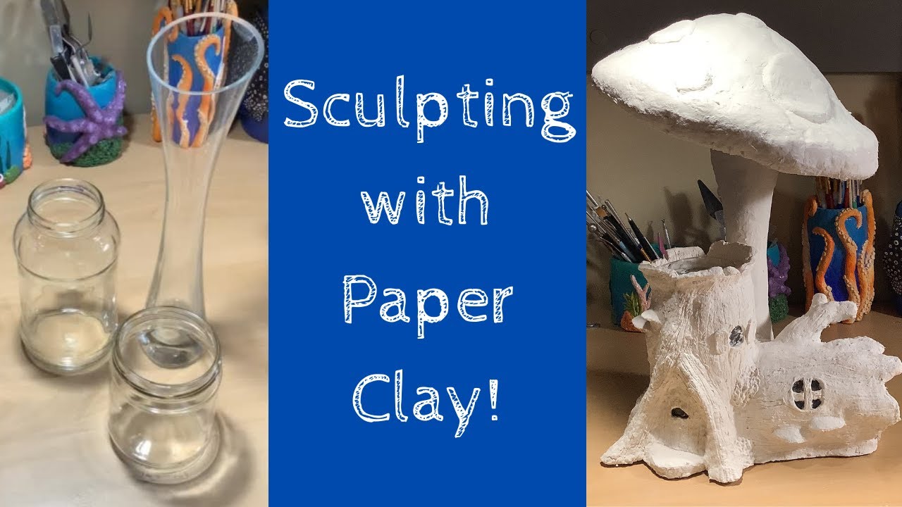 Sculpting with Paper Clay - YouTube