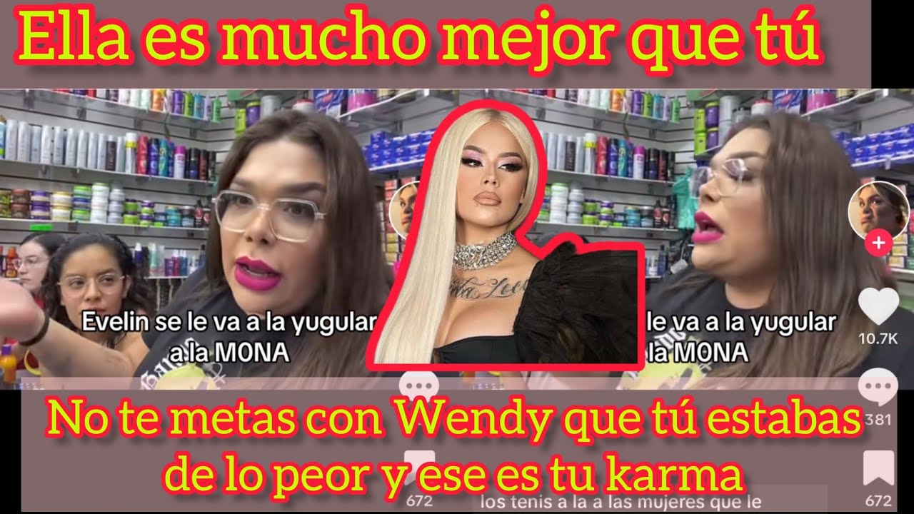 EVELIN SE LE VA A LA YUGULAR A MONA POR DEFENDER A WENDY GUEVARA - YouTube