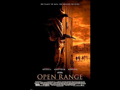 Wednesday Movie Matinee - OPEN RANGE (2003) - MOVIE DISCUSSION - YouTube