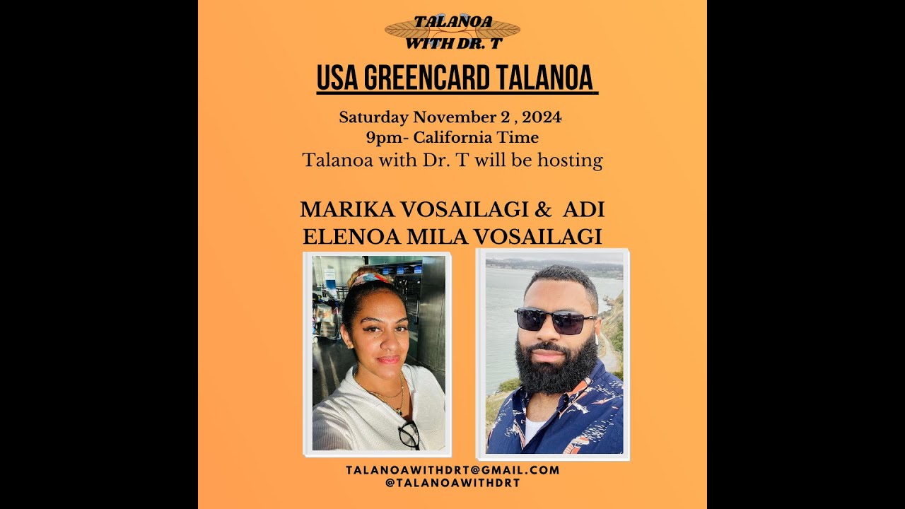 VEITALANOA KEI MARIKA KEI ADI ELENOA MILA VOSAILAGI - USA GREENCARD ...