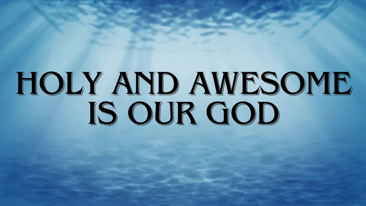 Holy and Awesome Is Our God - Tracy Du (Lyrics) - YouTube