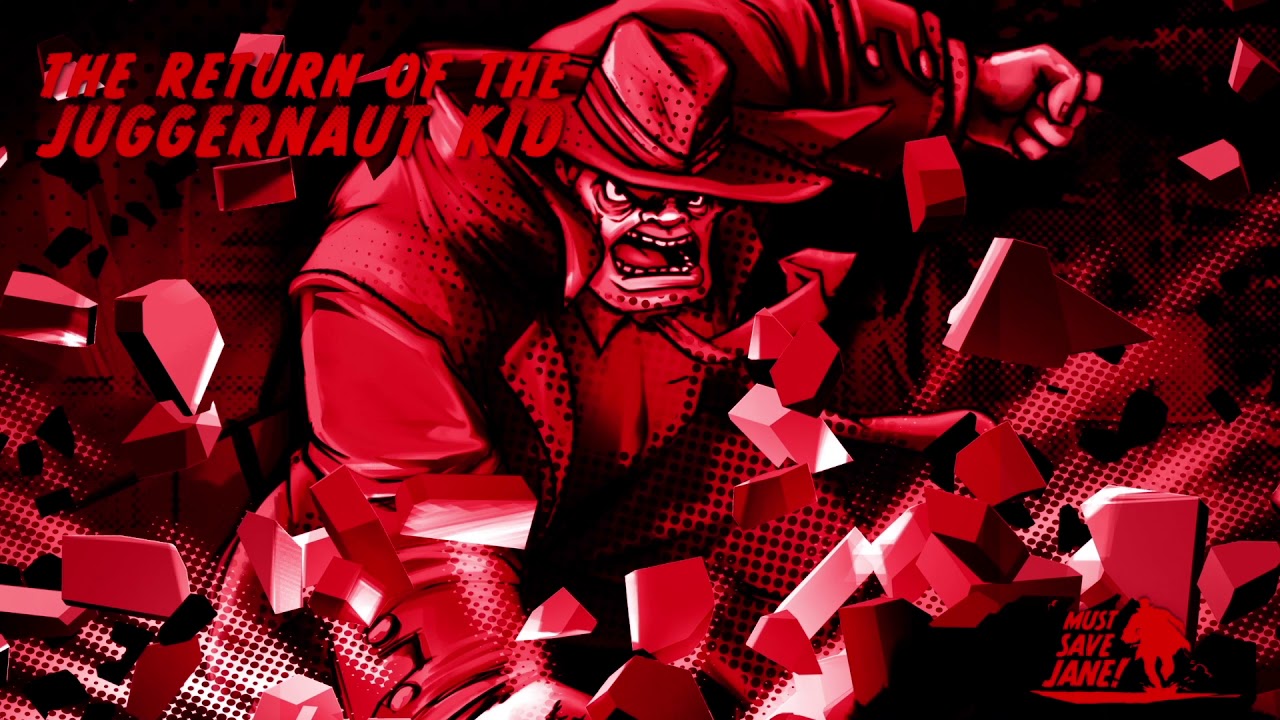 Must Save Jane - Beyond Eroded Senses - Return Of The Juggernaut Kid ...