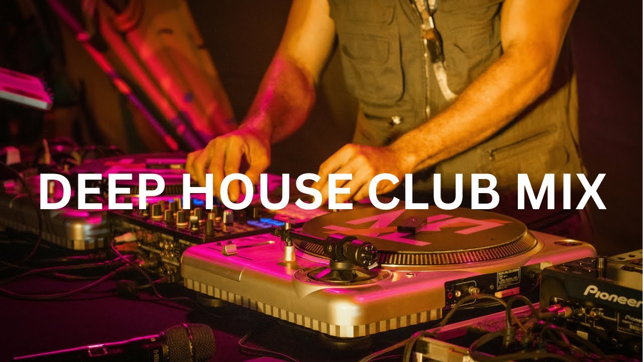 BEST DEEP HOUSE CLUB MIX 2025 - YouTube