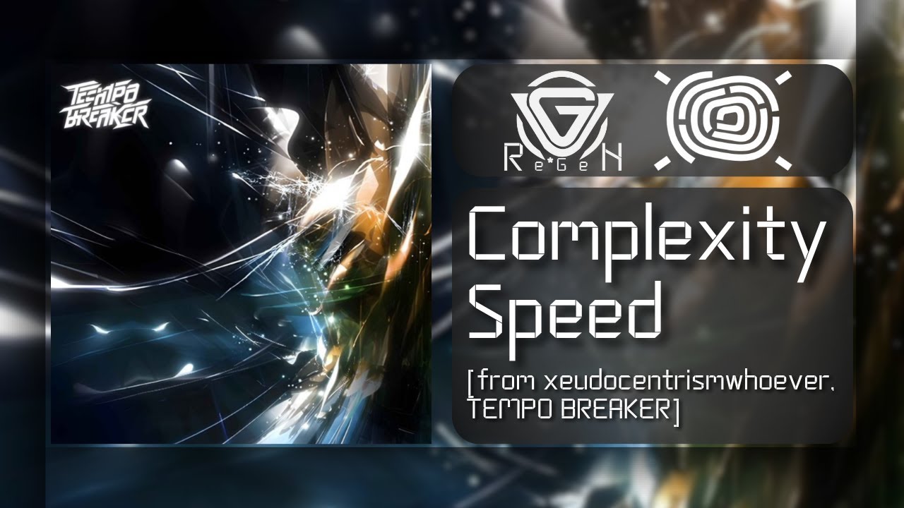 GLITCHER - Complexity Speed [From xeudocentrismwhoever TEMPO BREAKER] - YouTube